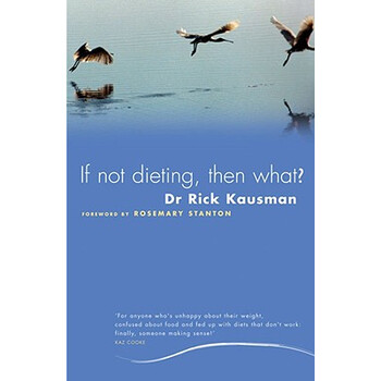 【】If Not Dieting, Then What?