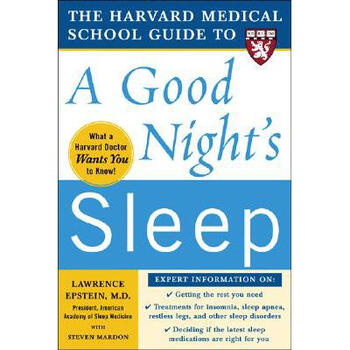 The Harvard Medical School Guide to a Good N...