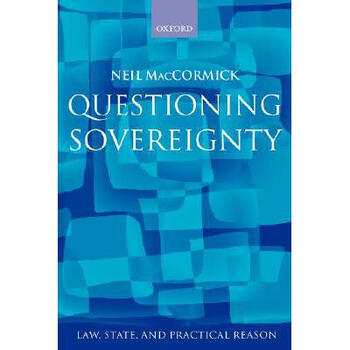 Questioning Sovereignty: Law, State, and Nat...