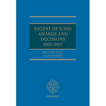 Digest of ICSID Awards and Decisions: 2003-2007