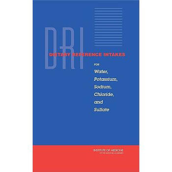 Dietary Reference Intakes for Water, Potassi...