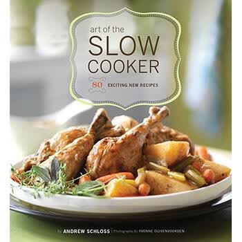 Art of the Slow Cooker: 80 Exciting New Recipes