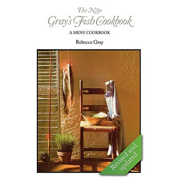 【】The New Gray's Fish Cookbook