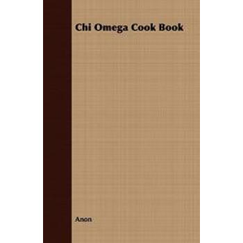 【】Chi Omega Cook Book