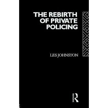 【】Rebirth of Private Policing