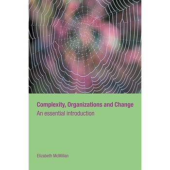 【】Complexity, Organizations and