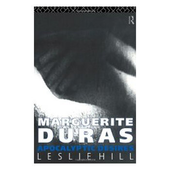 【】Marguerite Duras: Apocalyptic CL