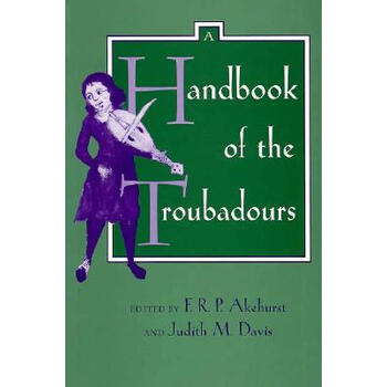 【】A Handbook of the Troubadours