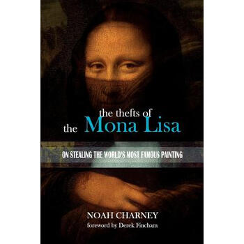 【】The Thefts of the Mona Lisa