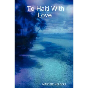 【】To Haiti with Love