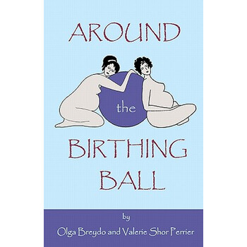 【】Around the Birthing Ball