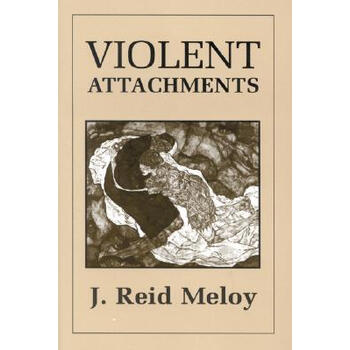 【】Violent Attachments