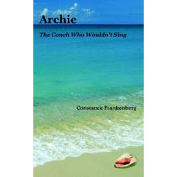 【】Archie: The Conch Who Wouldn't