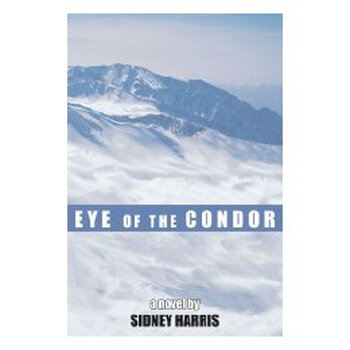 【】Eye of the Condor: A Novel by