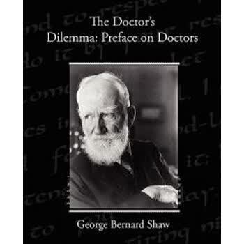 【】The Doctor S Dilemma: Preface on