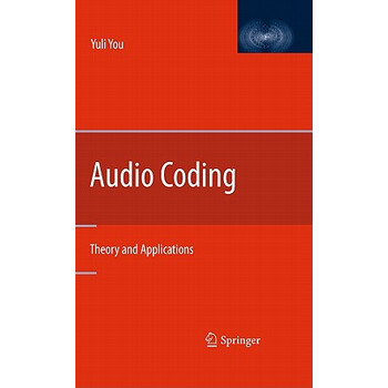 【】Audio Coding: Theory and