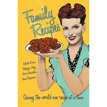 【】Family Recipes: Saving the World On