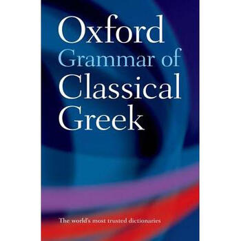 The Oxford Grammar of Classical Greek