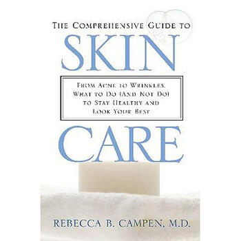 The Comprehensive Guide to Skin Care: From A...