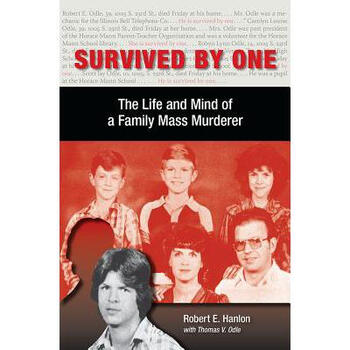 Survived by One: The Life and Mind of a Fami...