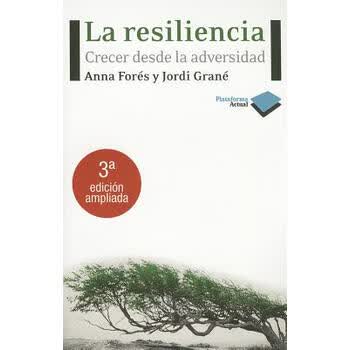 【】La Resiliencia: Crecer Desde L