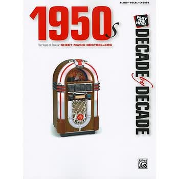 【】Decade by Decade 1950s: Ten Years of