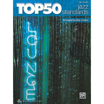 【】Top 50 Jazz Standards: Easy Piano