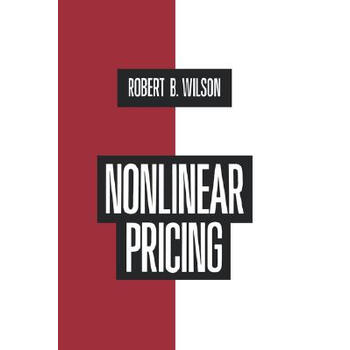 Nonlinear Pricing 英文原版 非线性定价 2020诺贝尔经济学奖 Robert