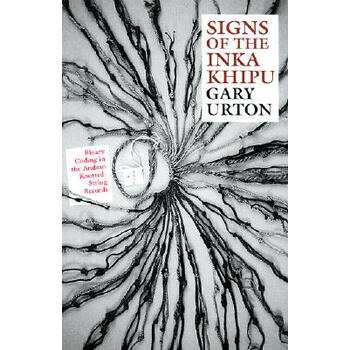 【】Signs of the Inka Khipu: Binary Coding