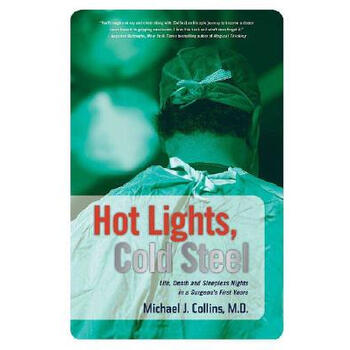 【】Hot Lights, Cold Steel: Life, Death and