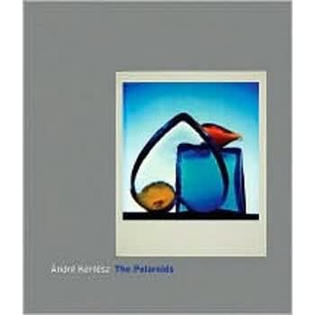 【】Andre Kertesz: The Polaroids