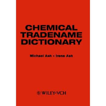 【】Chemical Tradename Dictionary