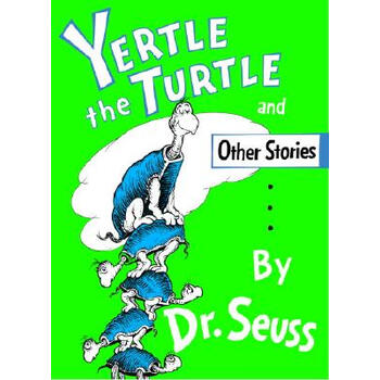 【】Yertle the Turtle