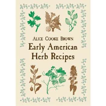【】Early American Herb Recipes