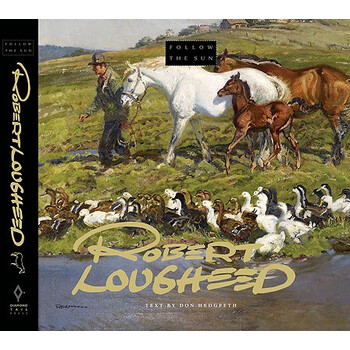 【】Follow the Sun: Robert Lougheed