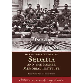 【】Sedalia and the Palmer Memorial