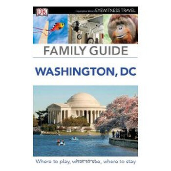 【】Family Guide Washington, DC