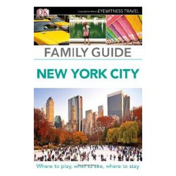 【】Family Guide New York City