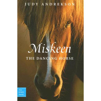 【】Miskeen the Dancing Horse