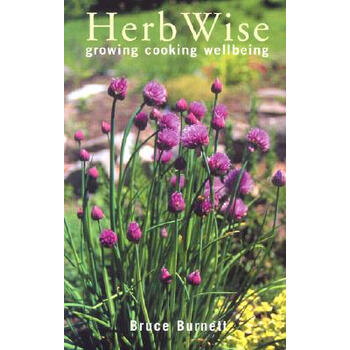 【】Herb Wise: Growing, Cooking,