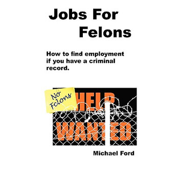 【】Jobs for Felons