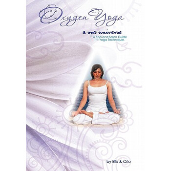 【】Oxygen Yoga: A Spa Universe