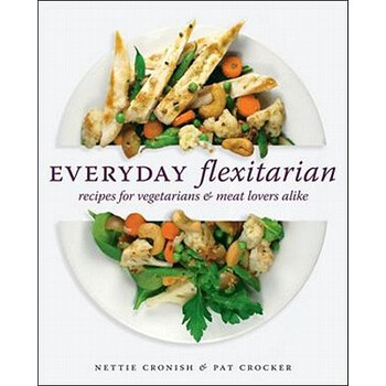 【】Everyday Flexitarian: Recipes fo