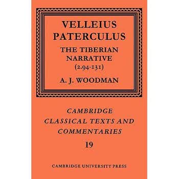 Velleius Paterculus: The Caesarian and Augus...