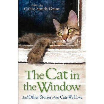 The Cat in the Window: And Other Stories of ...