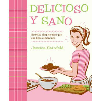 【】Delicioso y Sano: Secretos Simples Para
