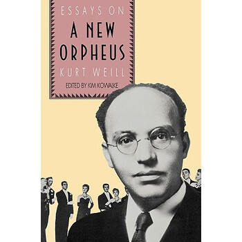 【】The New Orpheus: Essays on Kurt