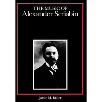 【】The Music of Alexander Scriabin