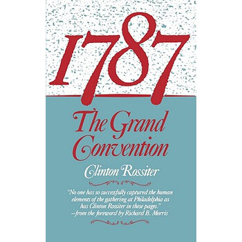 【】1787: The Grand Convention