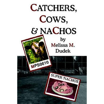 【】Catchers, Cows, & Nachos